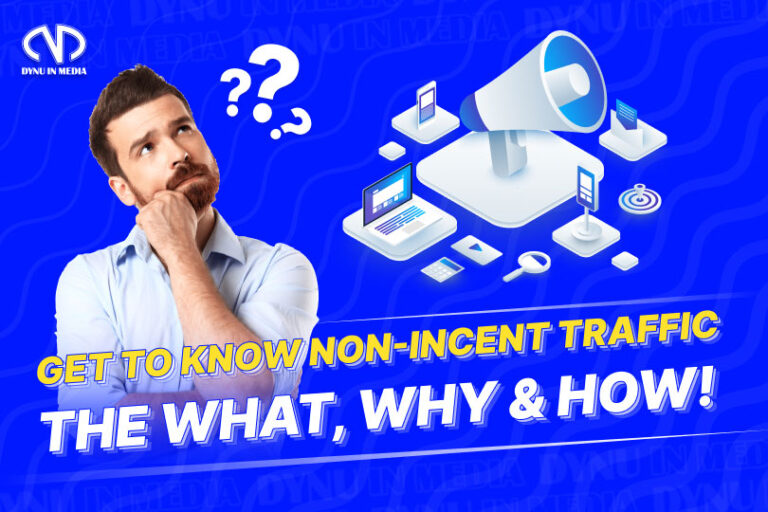 What Is Non Incent Traffic & Is It Good? | Dynu In Media