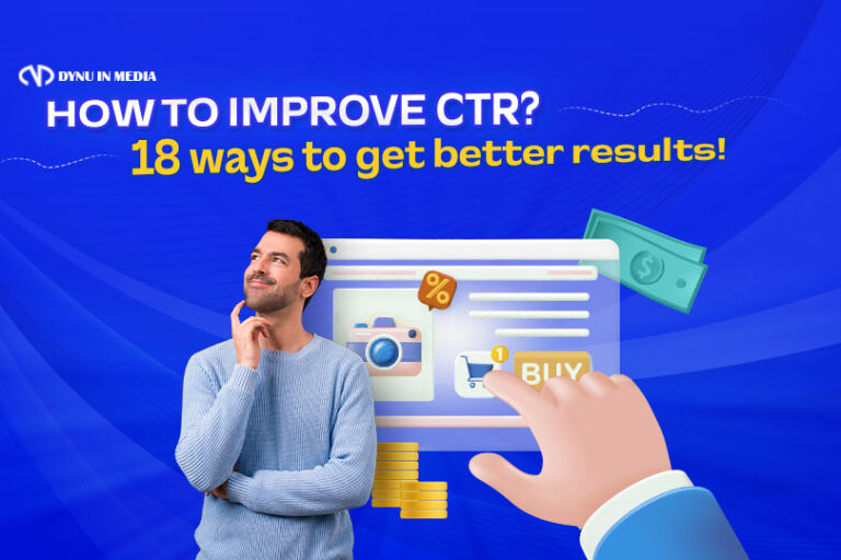 How to Improve CTR (Click Through Rate) in 18 Ways? | Dynu In Media